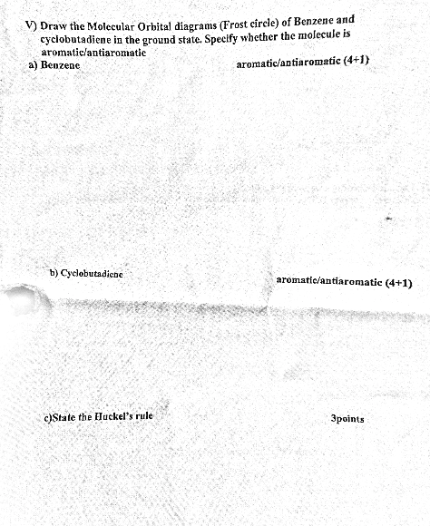 Solved Draw the Molecular Orbital diagrams (Frost circle) of | Chegg.com