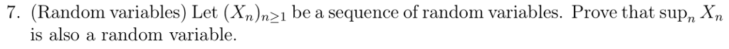 Solved 7. (Random variables) Let (Xn)nzi be a sequence of | Chegg.com