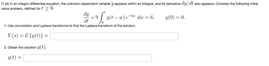 Solved In an integro-differential equation, the unknown | Chegg.com