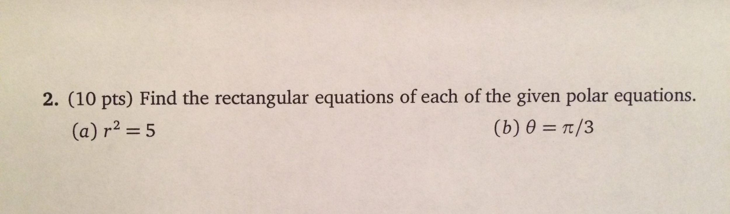 Solved 2. Find the rectangular equations of each of the | Chegg.com