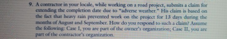 Solved 9. A contractor in your locale, while working on a | Chegg.com