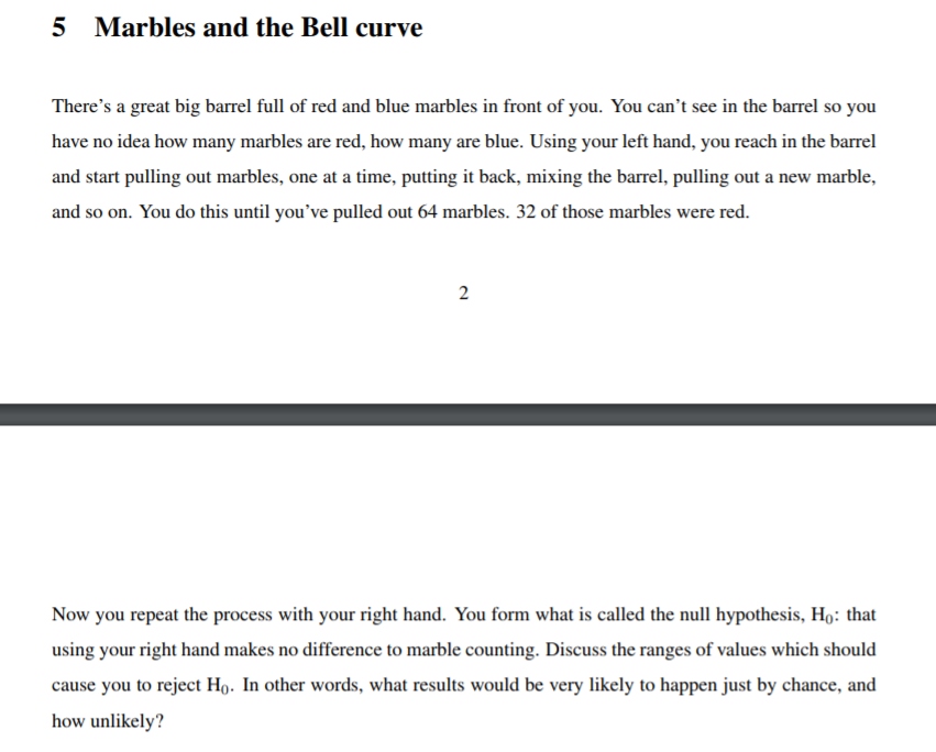 Solved 5 Marbles and the Bell curve There's a great big | Chegg.com