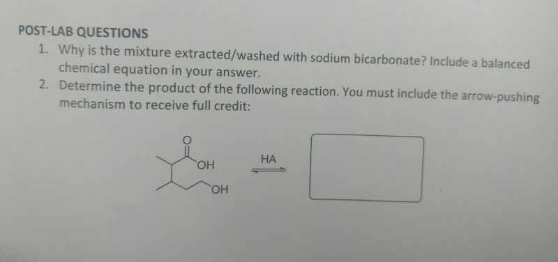 Solved POST-LAB QUESTIONS 1. Why is the mixture | Chegg.com