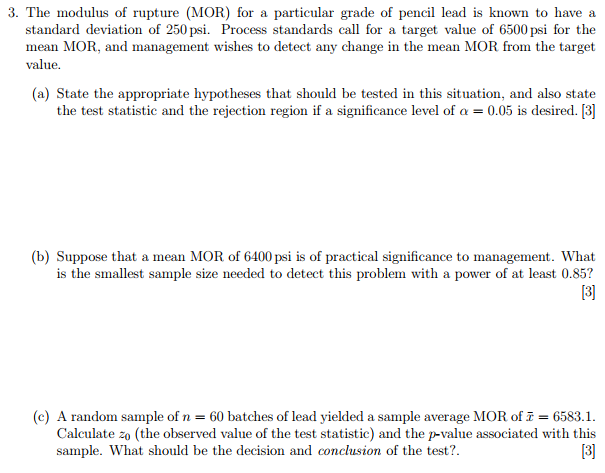 Solved 3. The modulus of rupture (MOR) for a particular | Chegg.com