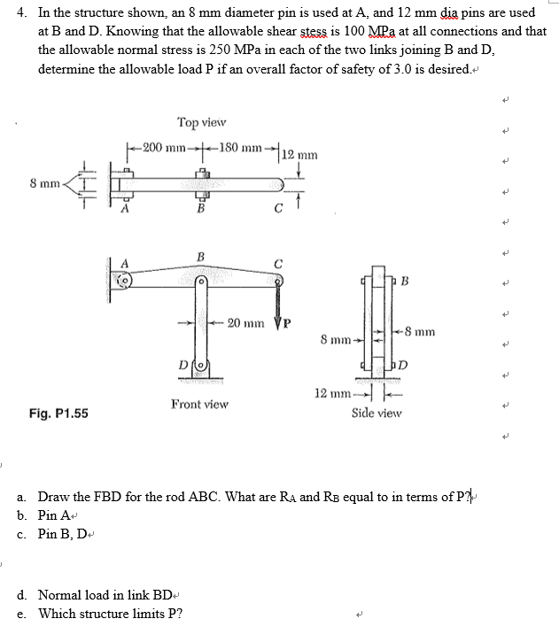 Solved 4. In the structure shown, an 8 mm diameter pin is | Chegg.com