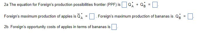 4a. The equation for Home's trade possibilities | Chegg.com