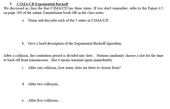 Solved 5. CSMA/CD Exponential Backoff We discussed in class | Chegg.com