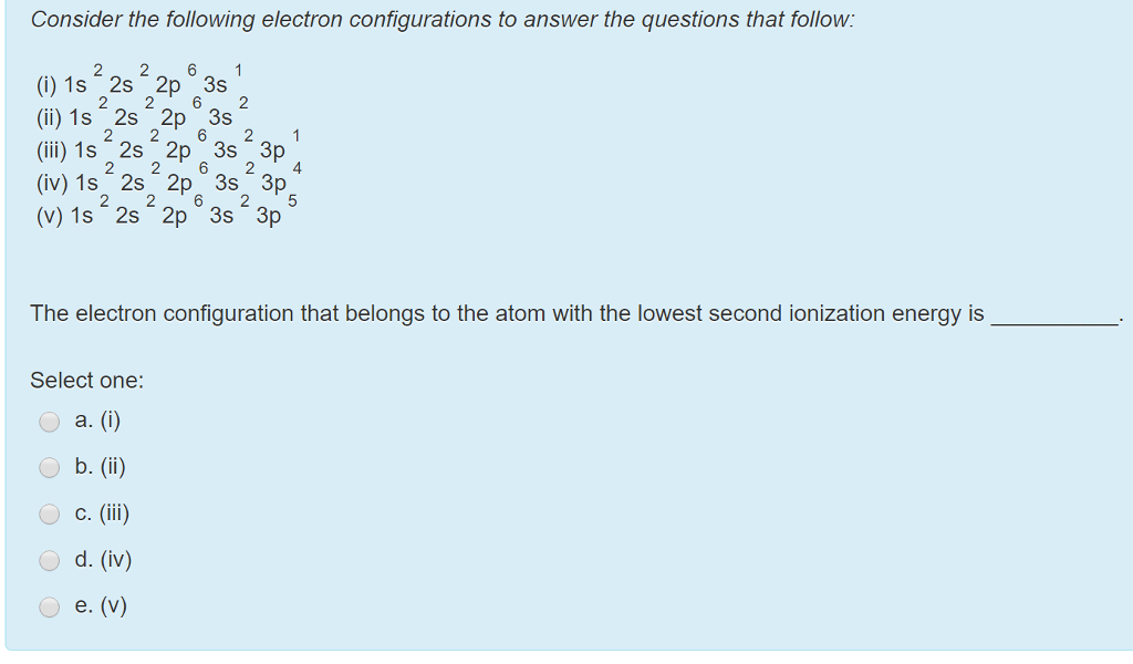 Consider The Following Electron Configurations To