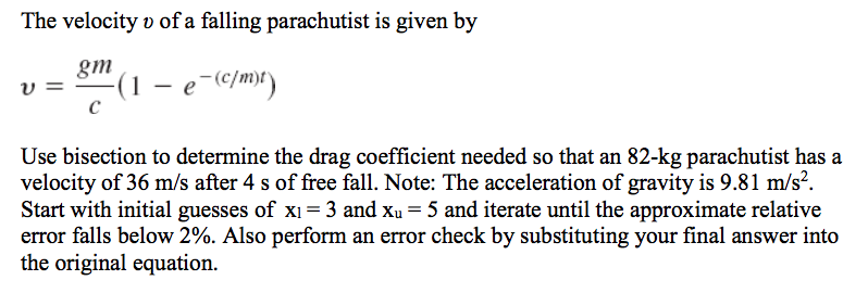 Solved The velocity upsilon of a falling parachutist is | Chegg.com