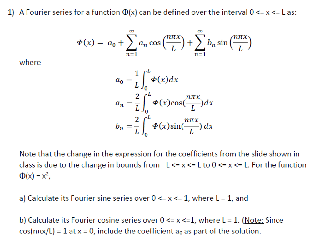 Solved A Fourier series for a function Phi(x) can be defined | Chegg.com