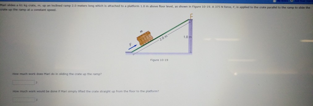 Solved Mari slides a 61 kg crate, m, up an inclined ramp 2.0 | Chegg.com