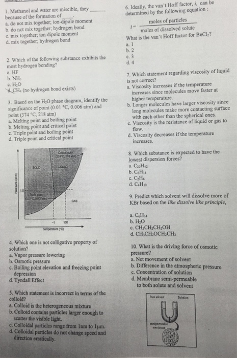 Solved 1. Methanol and water are miscible, they because of | Chegg.com