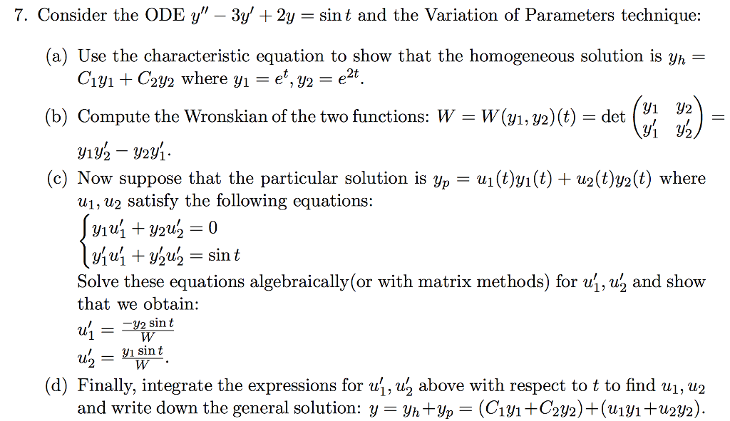 Solved Consider the ODE y" - 3y' + 2y = sin t and the | Chegg.com