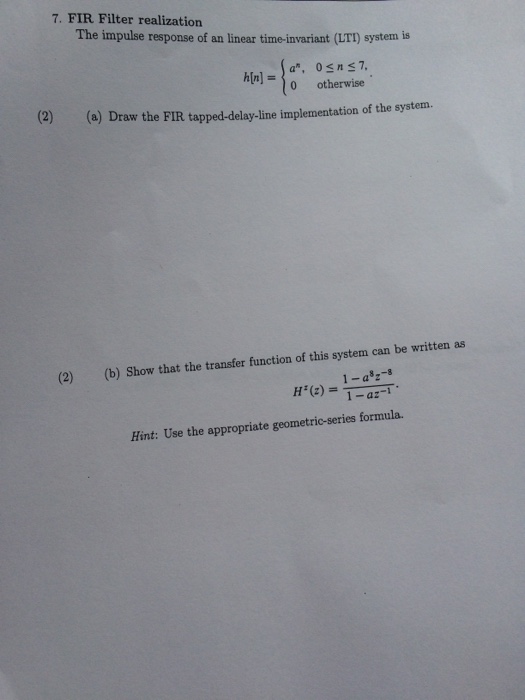 Solved 7. FIR Filter realization The impulse response of an | Chegg.com