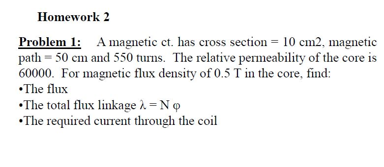 Solved A magnetic ct. Lisa cross section = 10 cm2, magnetic | Chegg.com