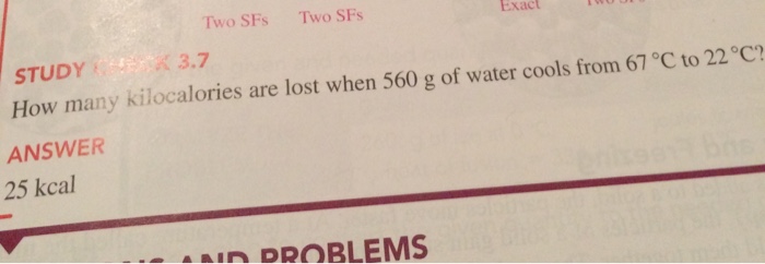 Solved How many kilocalories are lost when 560 g of water | Chegg.com