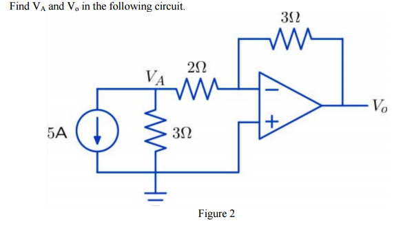 Solved Find VA and V0 in the following circuit. | Chegg.com
