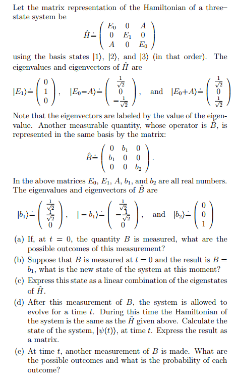 Solved Let the matrix representation state system be of the | Chegg.com
