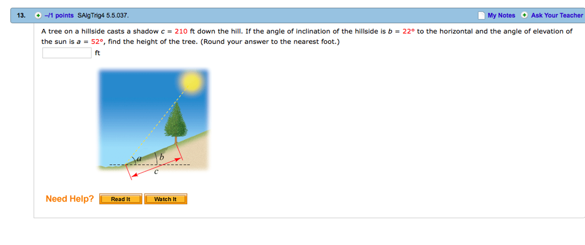 Solved A tree on a hillside casts a shadow c = 210 ft down | Chegg.com