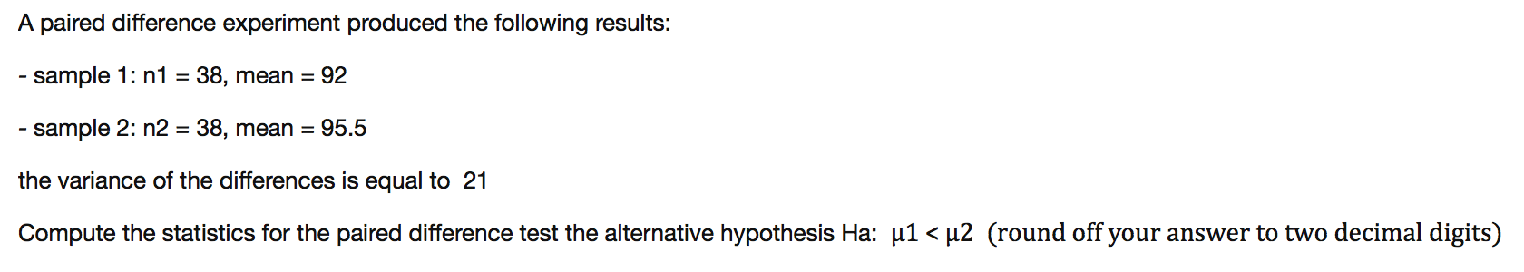 Solved A paired difference experiment produced the following | Chegg.com
