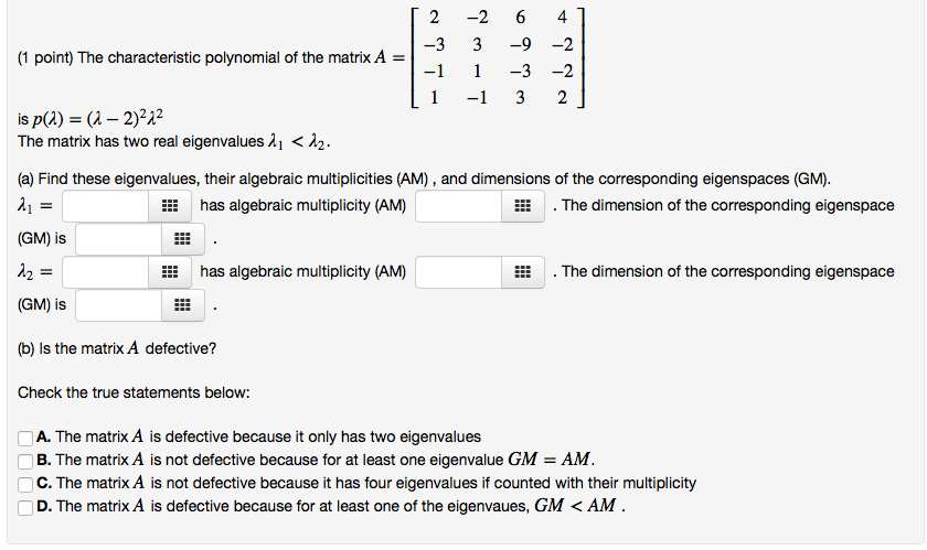 Solved (1 point) Suppose a 3 × 3 matrix A has only two | Chegg.com