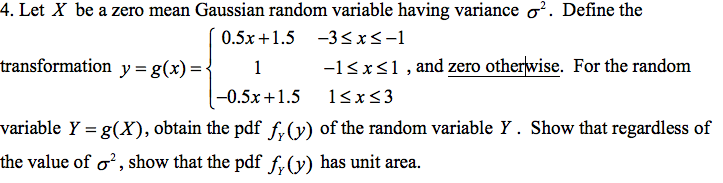 Let X be a zero mean Gaussian random variable having | Chegg.com