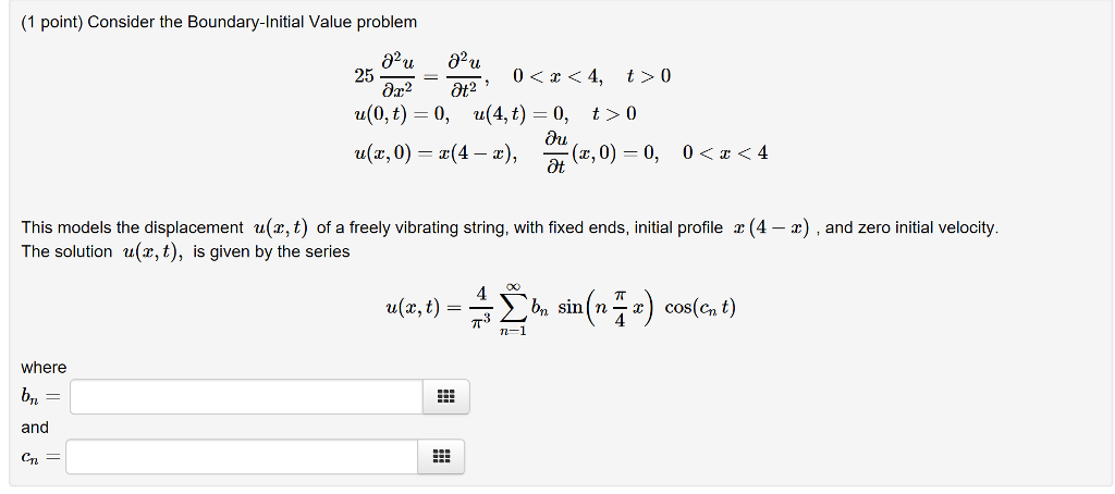 Solved 1 Point Consider The Boundary Initial Value Problem 2828