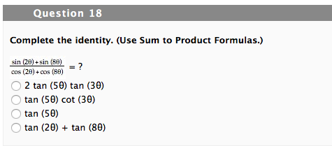 Solved Complete the identity. (Use Sum to Product Formulas.) | Chegg.com