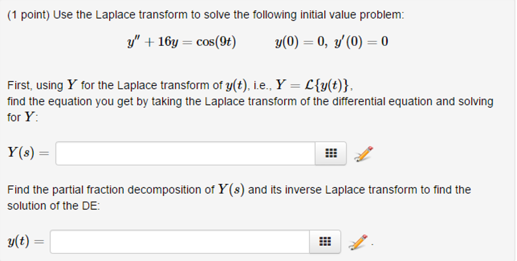 Solved Use the Laplace transform to solve the following | Chegg.com
