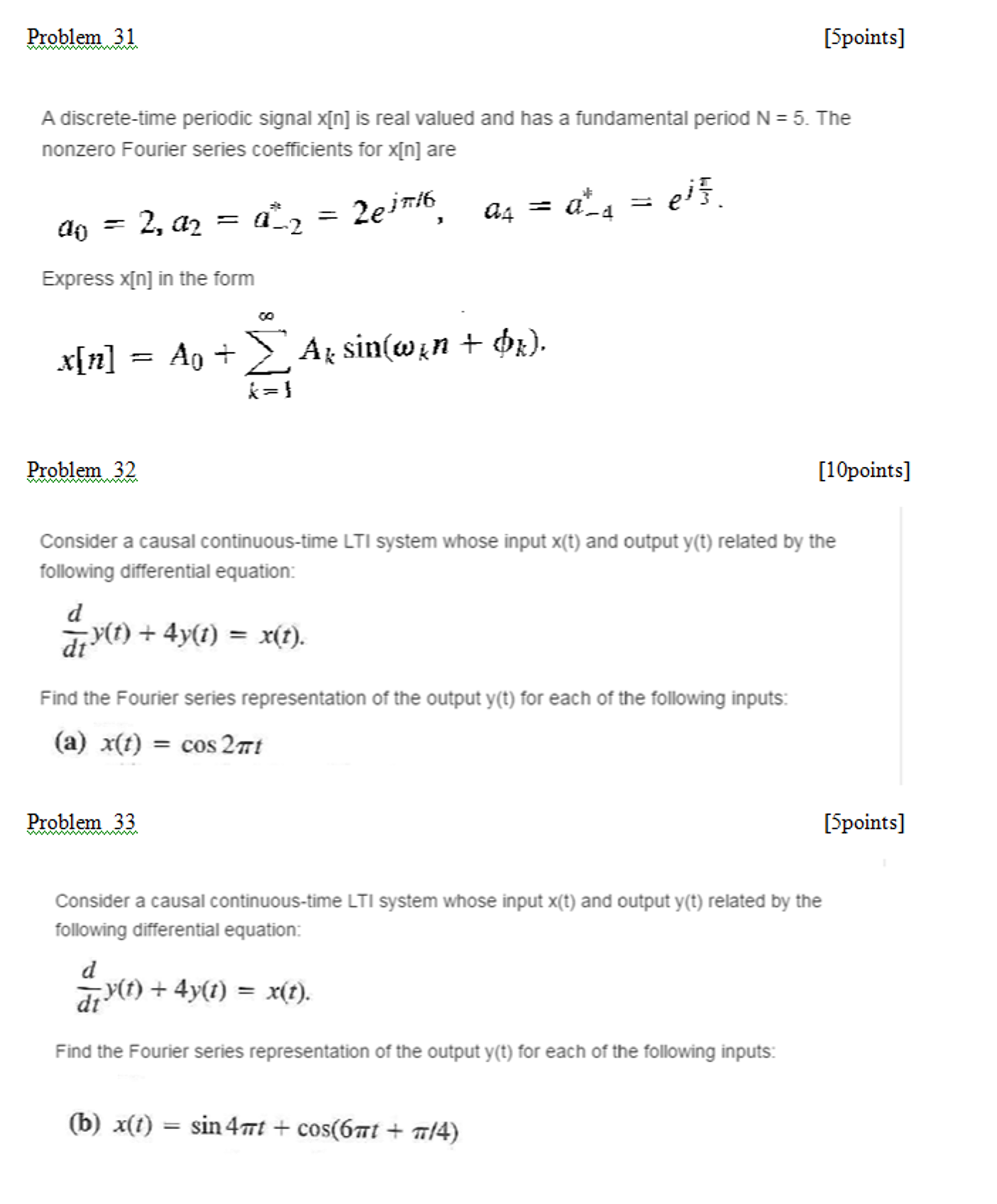 Solved A discrete-time periodic signal x[n] is real valued | Chegg.com