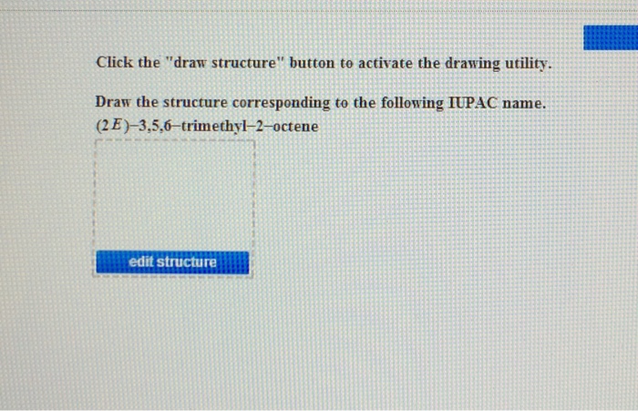 Solved Click the ''draw structure'' button to activate the | Chegg.com