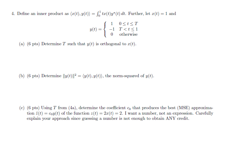 Solved Define an inner product as (x(t), y(t)) = | Chegg.com
