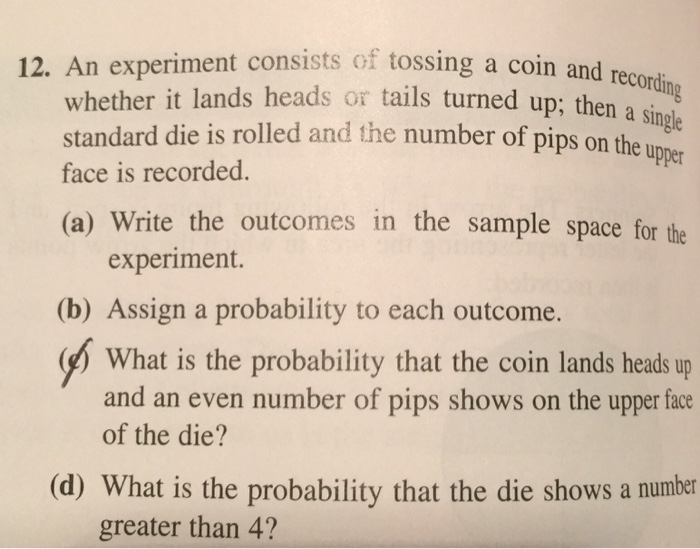 Solved An experiment consists o: tossing a coin and record | Chegg.com