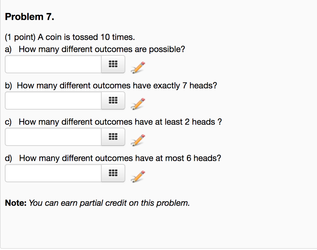Solved A coin is tossed 10 times. How many different | Chegg.com