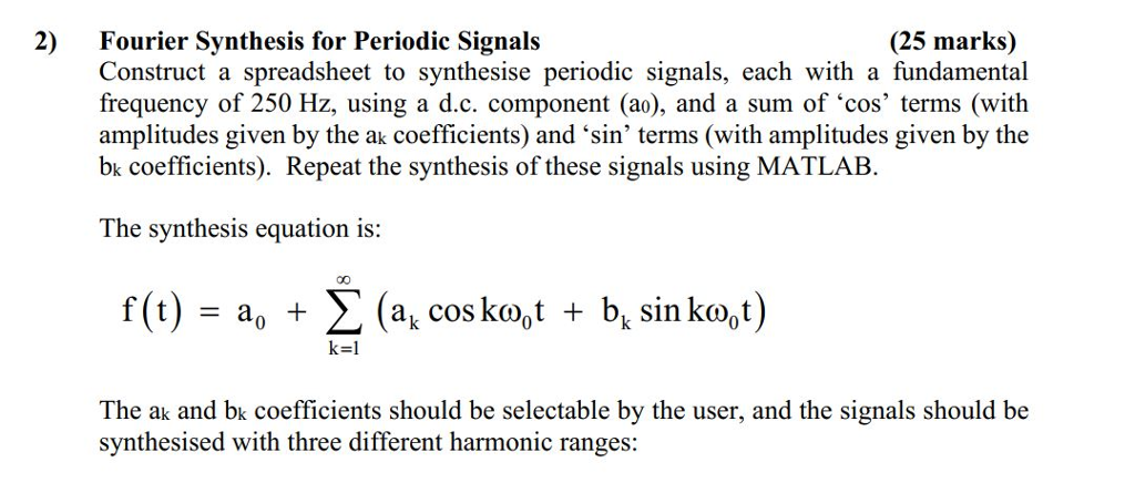 2) (25 marks) Fourier Synthesis for Periodic Signals | Chegg.com