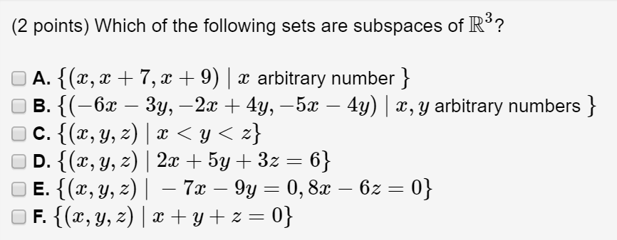 Solved Which of the following sets are subspaces of R3? A. | Chegg.com