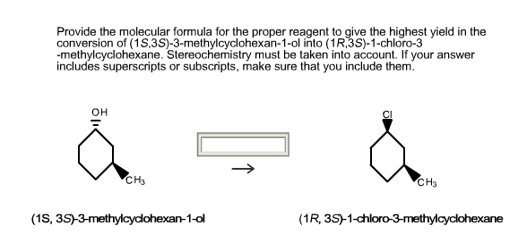 Solved Provide the molecular formula for the proper reagent | Chegg.com