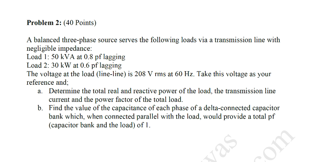 Solved Problem 2: (40 Points) A balanced three-phase source | Chegg.com