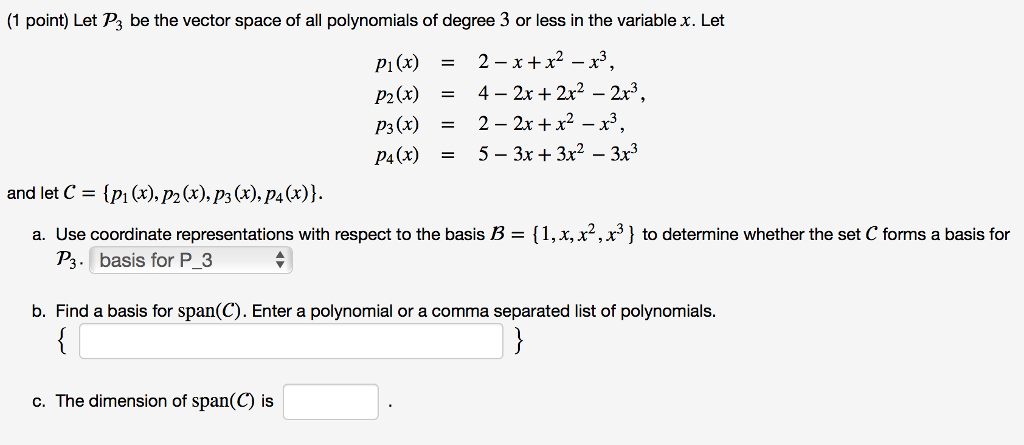 Solved Let P_3 be the vector space of all polynomials of | Chegg.com