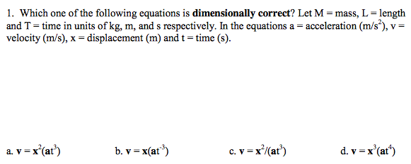 Solved Which one of the following equations is dimensionally | Chegg.com