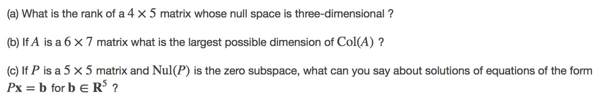 Solved What is the rank of a 4 times 5 matrix whose null | Chegg.com