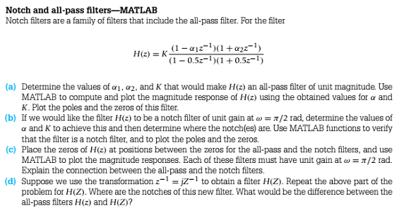 Solved Notch filters are a family of filters that include | Chegg.com