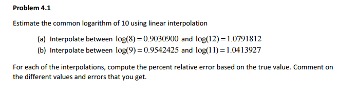 Solved Estimate the common logarithm of 10 using linear | Chegg.com