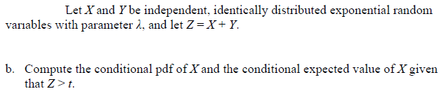 Solved Let X and 7 be independent, identically distributed | Chegg.com