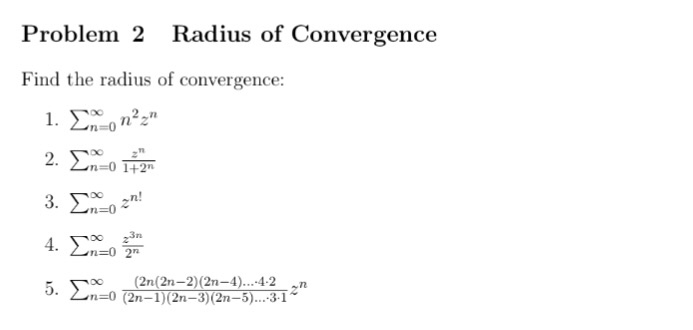 Solved Find the radius of convergence: sigma^infinity_n = 0 | Chegg.com