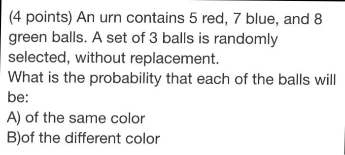 Solved An urn contains 5 red, 7 blue, and 8 green balls. A | Chegg.com