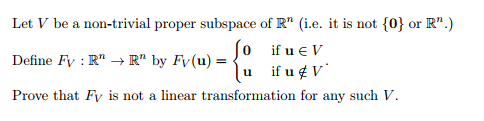 Solved Let V be a non-trivial proper subspace of R" (i.e. it | Chegg.com