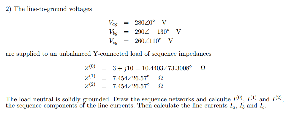 Solved The line-to-ground voltages V_ag = 280 angle 0 degree | Chegg.com