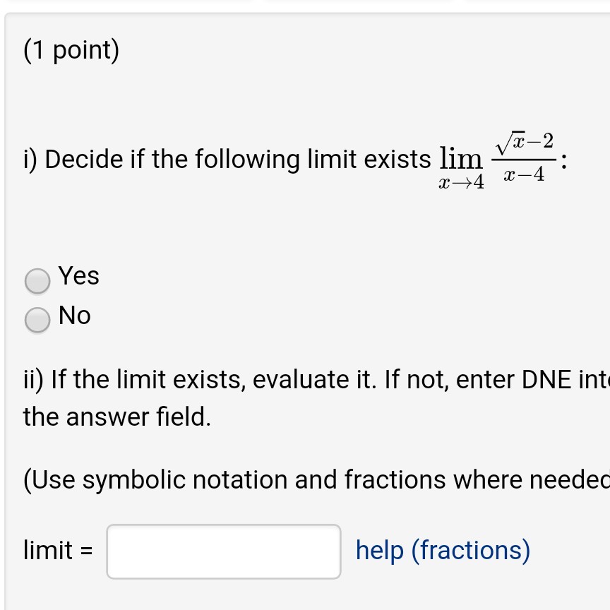 Solved (1 point) r-2 i) Decide if the following limit exists | Chegg.com