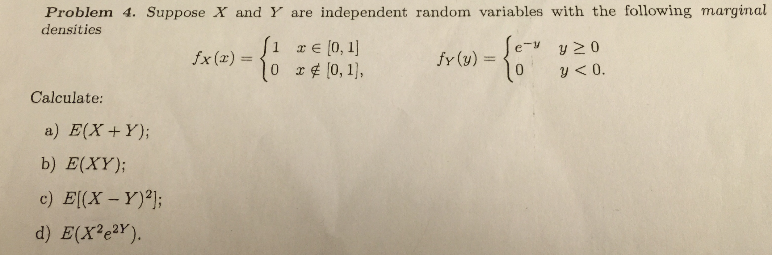 Solved Problem 4. Suppose X and Y are independent random | Chegg.com